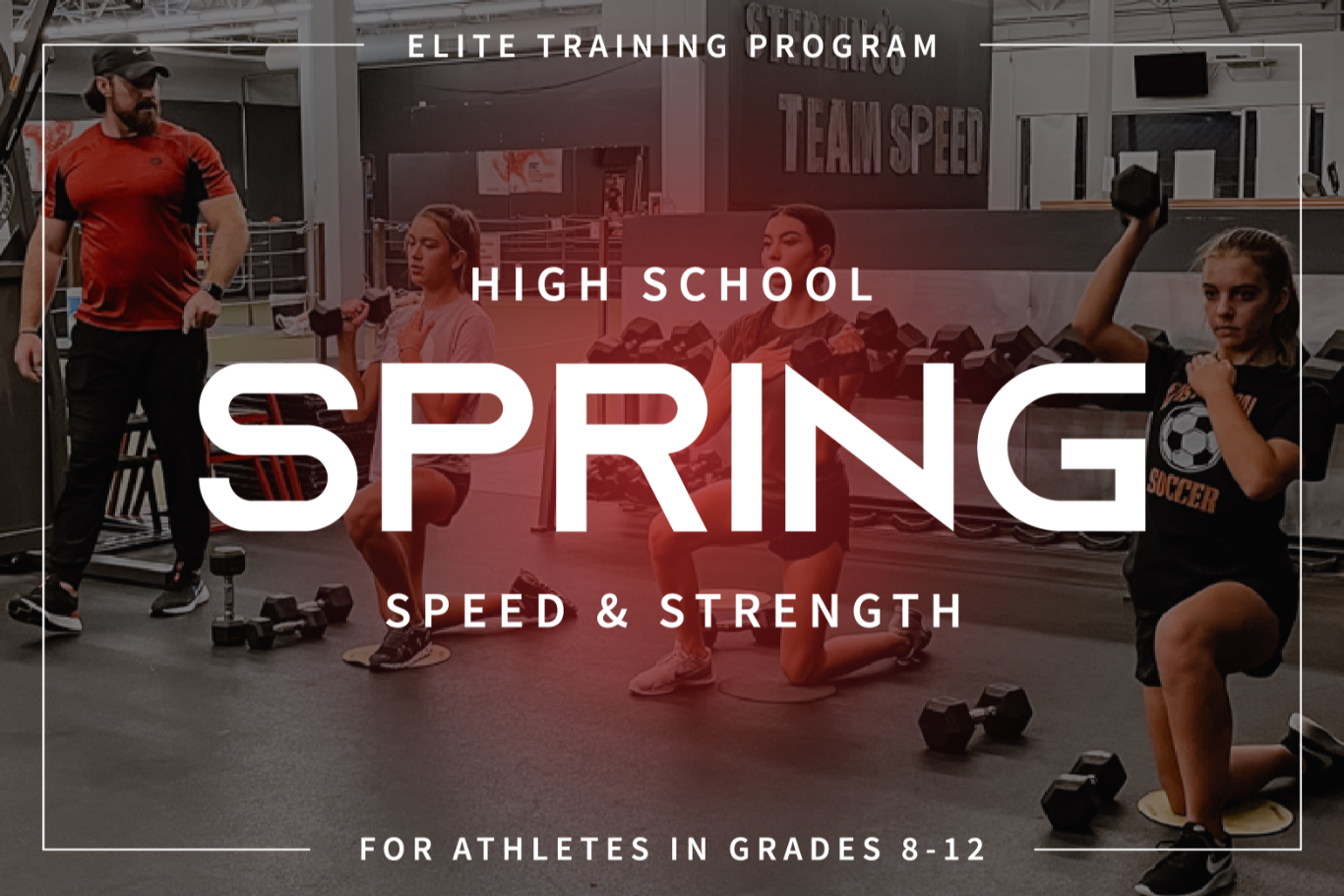 Spring High School Speed & Strength